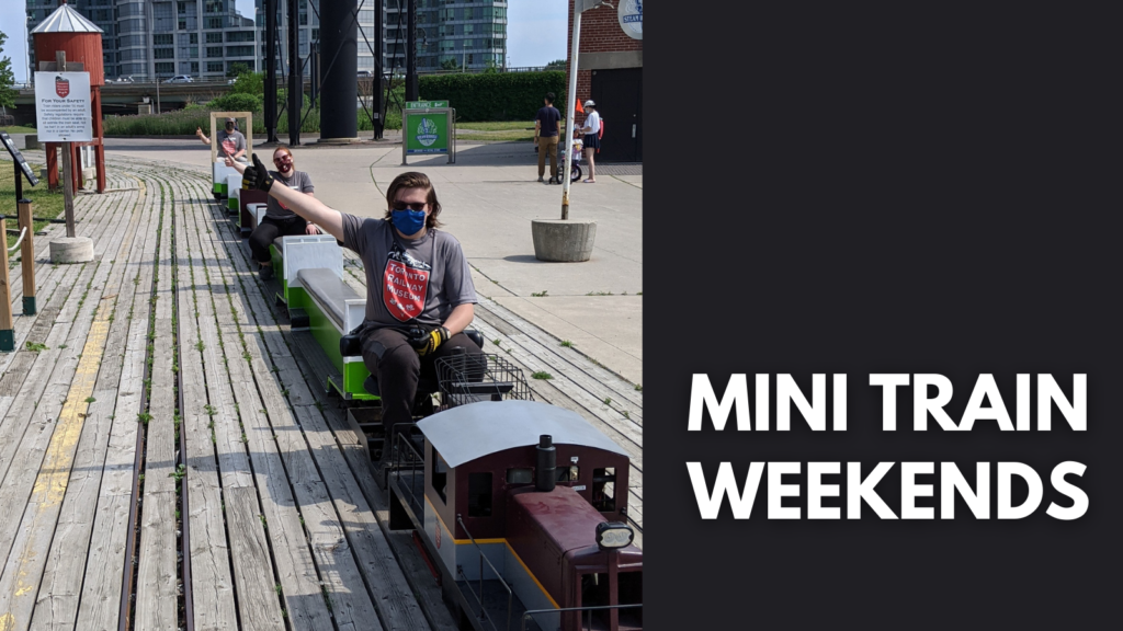 Mini Train Weekends - Toronto Railway Museum - Toronto Railway Museum